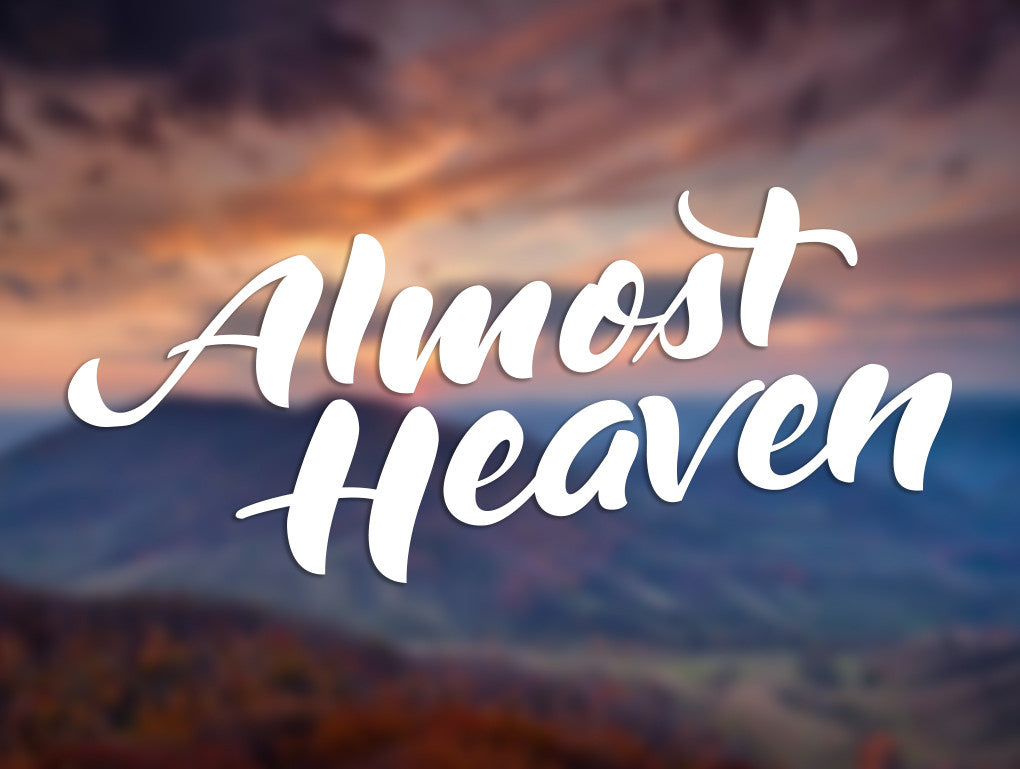 Almost Heaven Decal – Loving West Virginia
